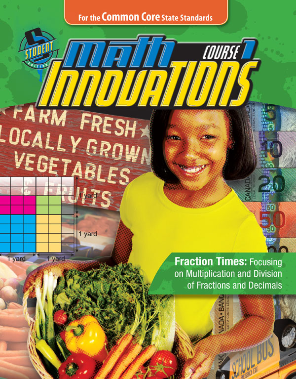 Math Innovations Course 1 Fraction Times Focusing On Multiplication