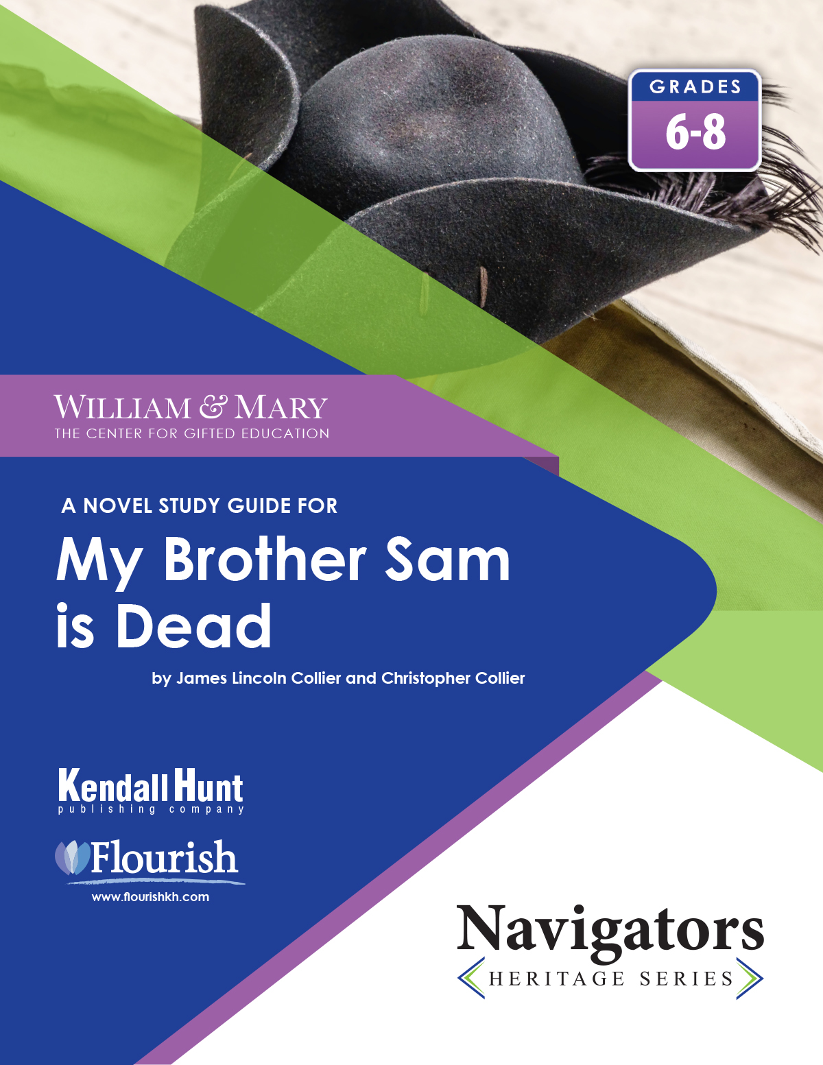 Navigator Heritage Series: My Brother Sam is Dead Novel Study Guide 1 ...