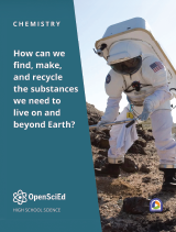OpenSciEd Chemistry + Earth & Space Unit 3: Molecular Processes in ...