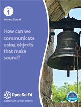OpenSciEd Grade 1 Unit 2: Waves (Sound) Student Workbook | Prek 12